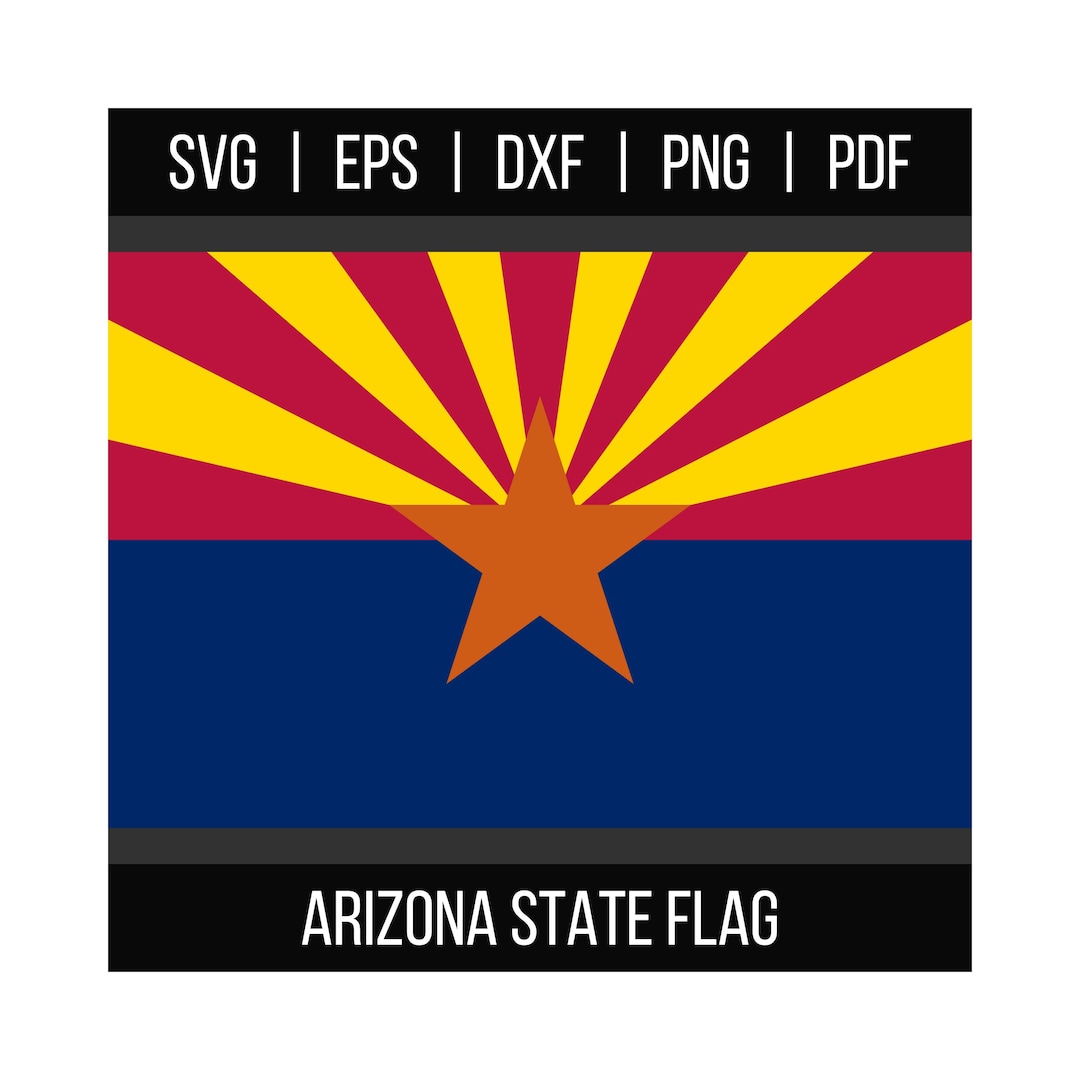 Arizona State Flag | Svg Eps Dxf Png Pdf | HQ High-res Digital Download ...