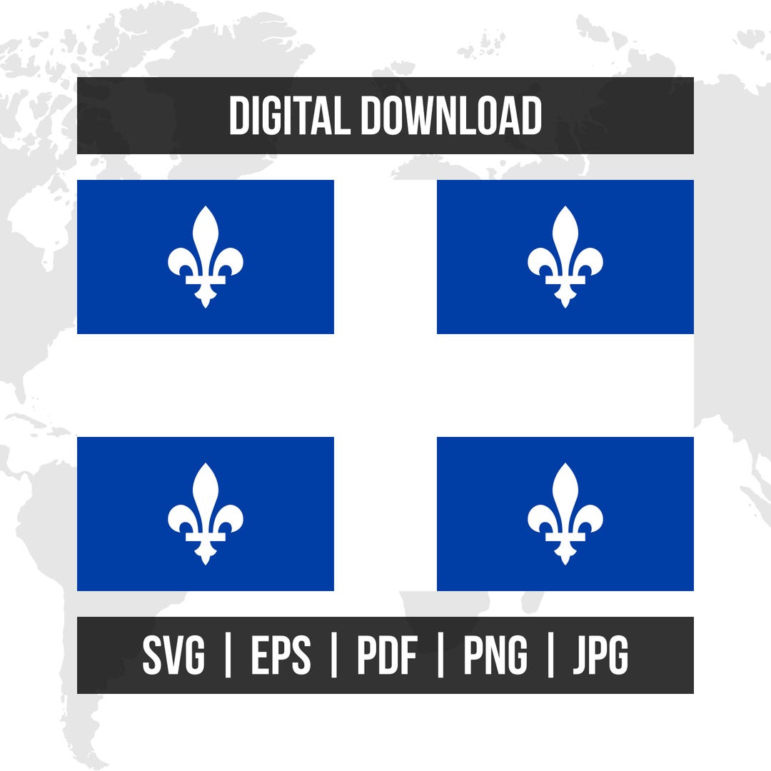 Quebec Flag | Provincial Flag | Svg Eps Pdf Png Jpg | High-quality ...