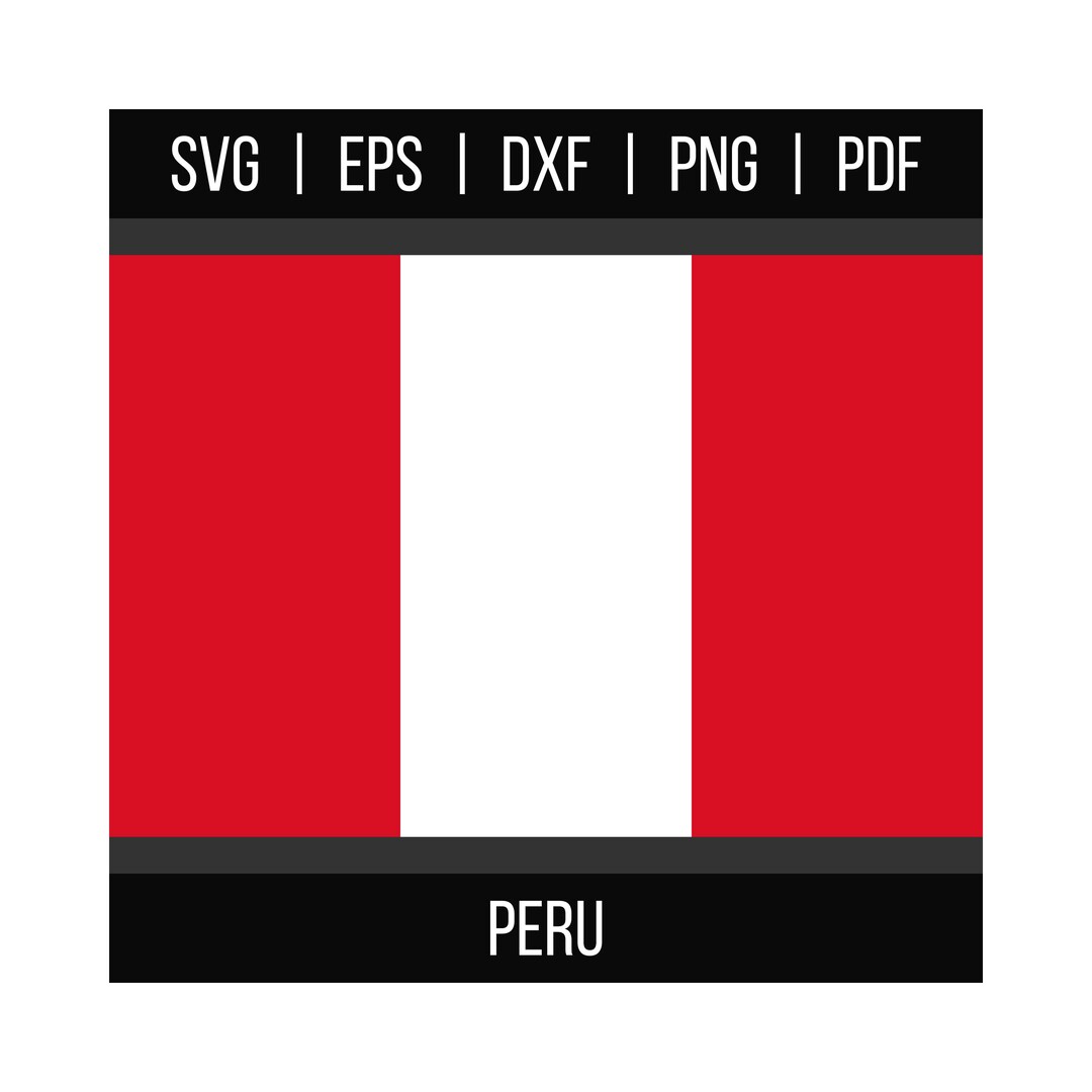 Peru Flag | National Flag | Svg Eps Dxf Png Pdf | HQ High-res Vector ...