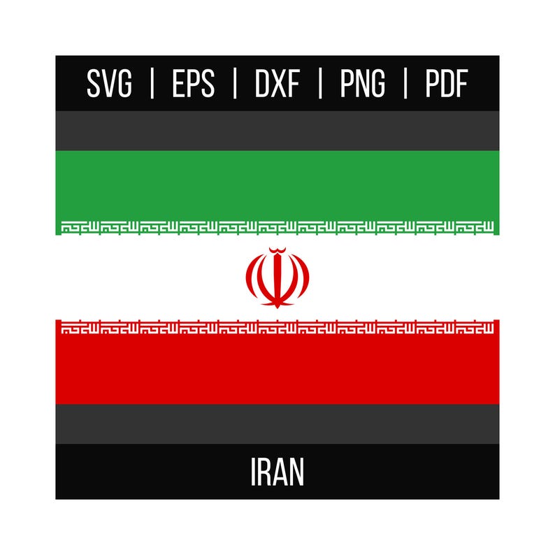Iran Flag | National Flag | Svg Eps Dxf Png Pdf | HQ High-res Vector ...