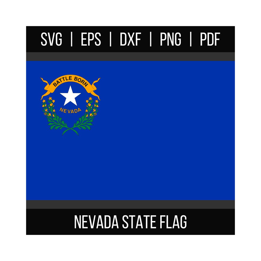 Nevada State Flag | Svg Eps Dxf Png Pdf | HQ High-res Digital Download ...