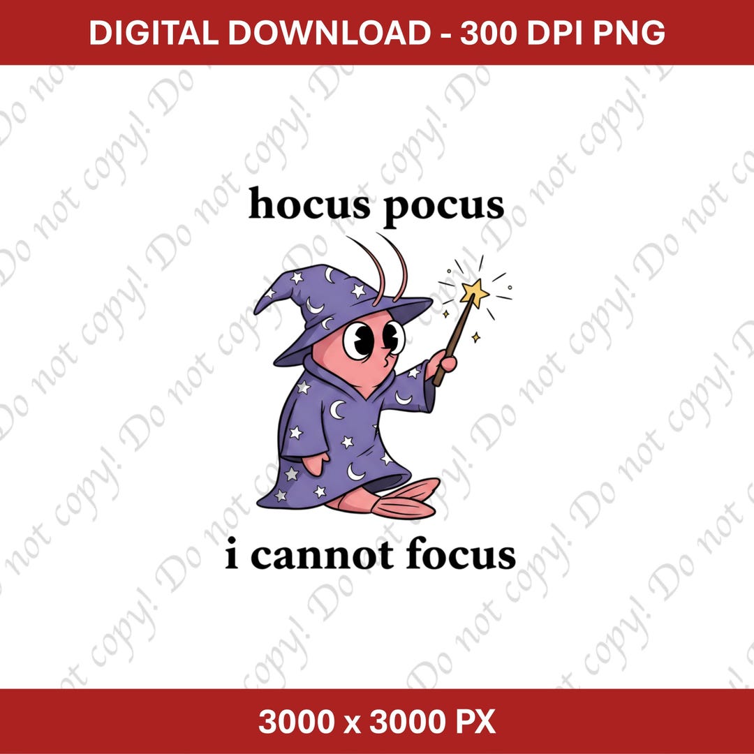Hocus Pocus I Cannot Focus PNG Funny Halloween Quote Witchy Humor ...