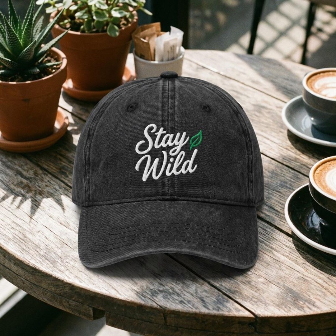 Stay Wild Embroidered Hat, Vintage Wash Baseball Cap, Minimal Nature ...
