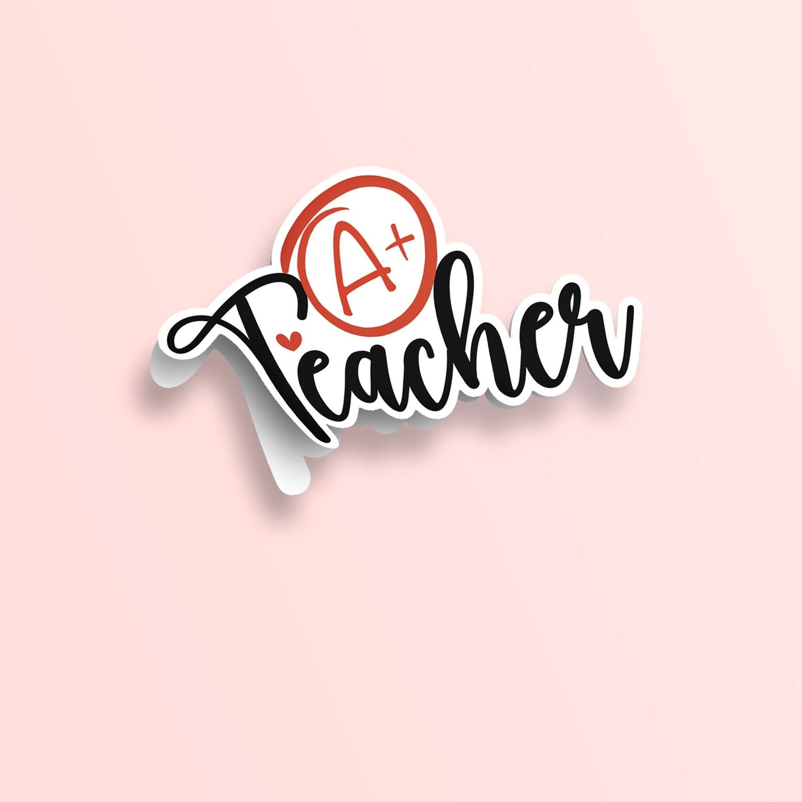 Teacher Sticker Educator Decals Vinyl Sticker Teacher Gift A Plus ...