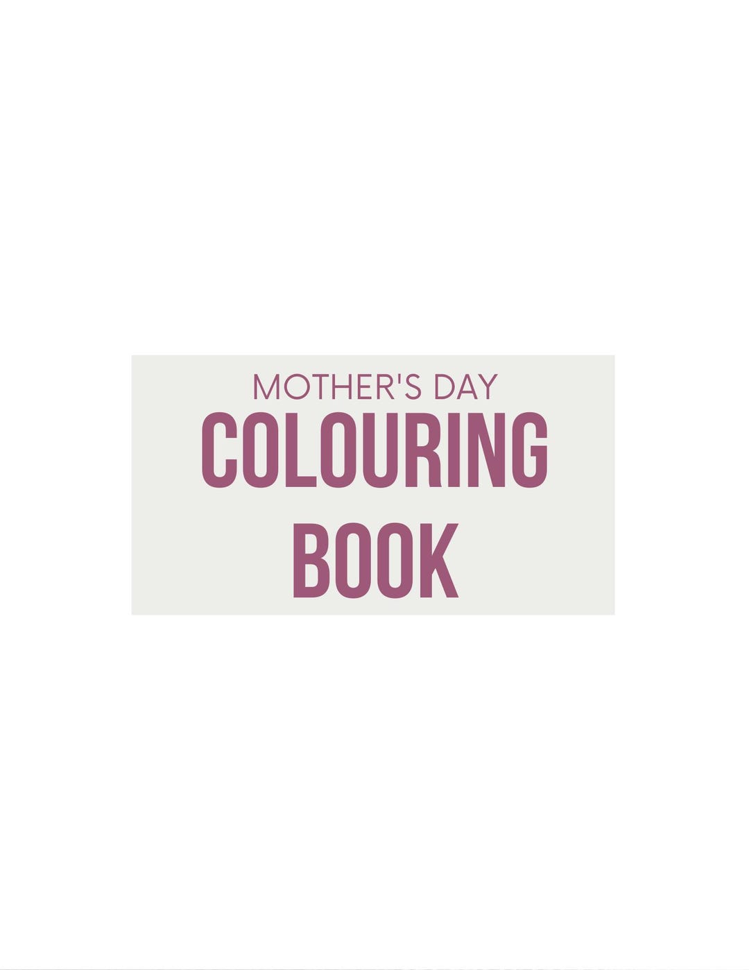 Mother's Day Colouring Book – Printable PDF | Fun & Educational A4 ...