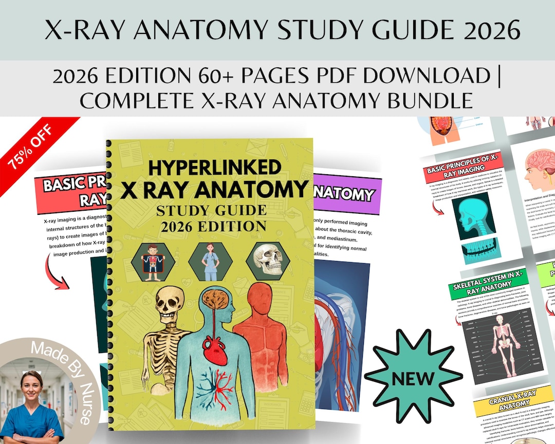 Complete X Ray Anatomy Study Guide,comprehensive X-ray Guide for ...