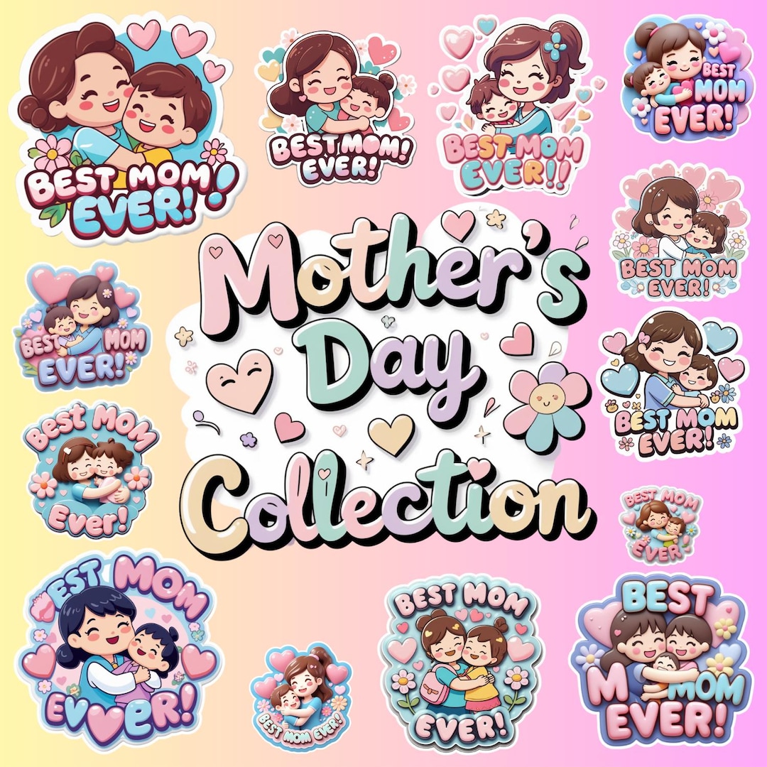Mother's Day Stickers Bundle 25 Pngs | Cute Cartoon Best Mom Ever ...