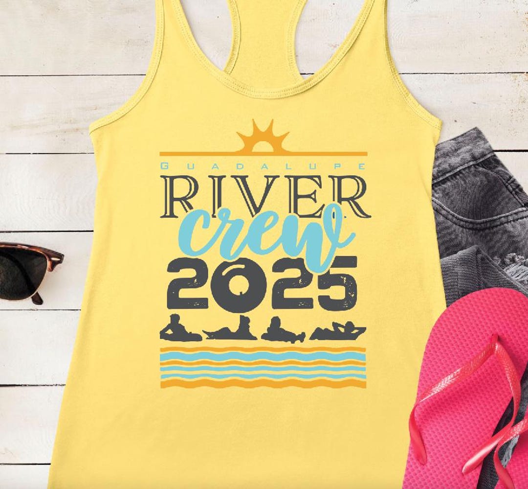 River Crew+customize River+tubing Trip+2025+group Tanks+ladies Trip ...