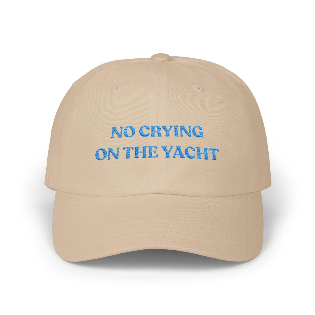 No Crying on the Yacht Cotton Embroidered Cap Blue Block Letters - Etsy