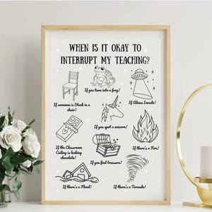 Teacher Gift|funny Teacher Poster – “when is It Okay to Interrupt My ...