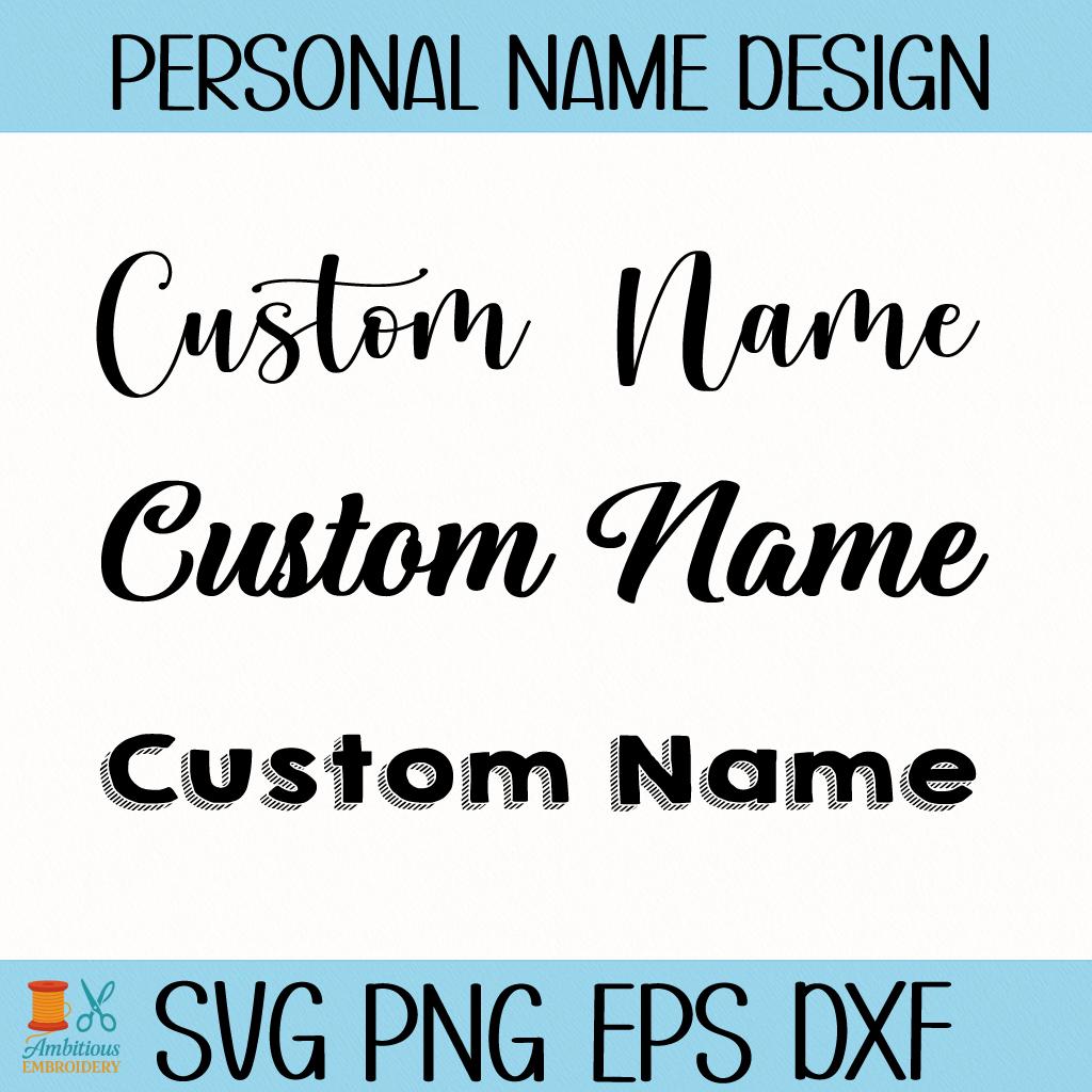 Custom Name SVG Bundle | Multiple Fonts, Ready-to-use Names | Cricut ...