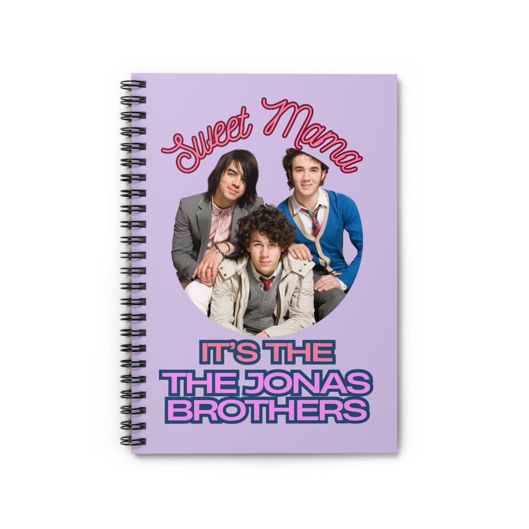 Sweet Mama It's the Jonas Brothers Spiral Notebook - Perfect for Fans ...
