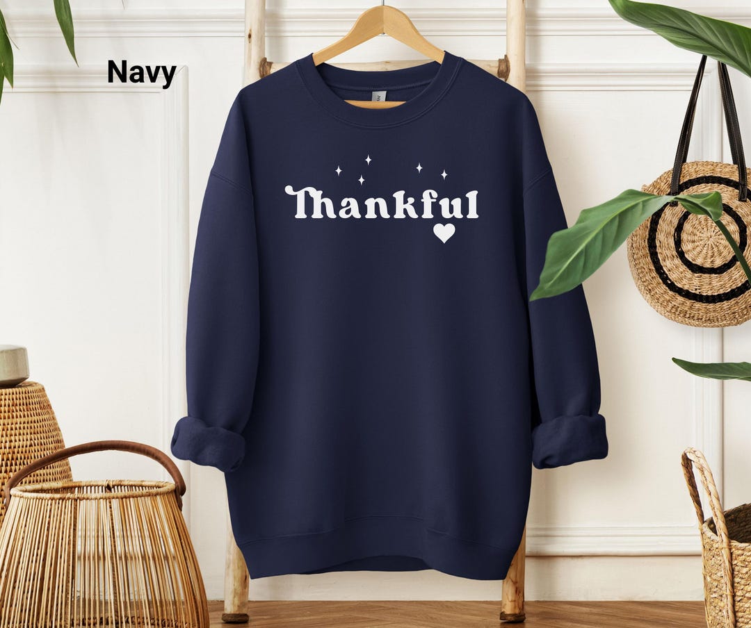 Thankful Sweatshirt, Thankful Shirt, Womens Thanksgiving Sweatshirt ...