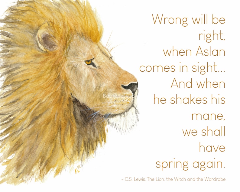 Aslan Art Print - Narnia Quote Wall Art, Christian Art, C.S. Lewis ...