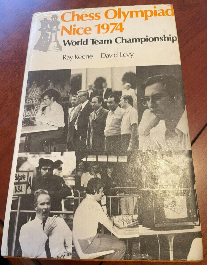 Livre des Olympiades d'échecs de Nice 1974 par Raymond Keene, D.N.L ...