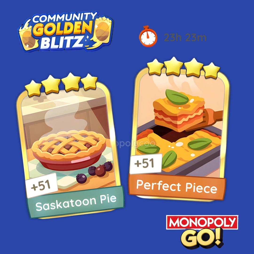 Monopoly GO Choose Any Golden Blitz Stickers – 4 Star Saskaton Pie or ...