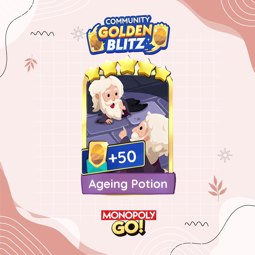 Monopoly GO Golden Blitz Ageing Potion Set 16 – 5 Star Sticker – Fast ...