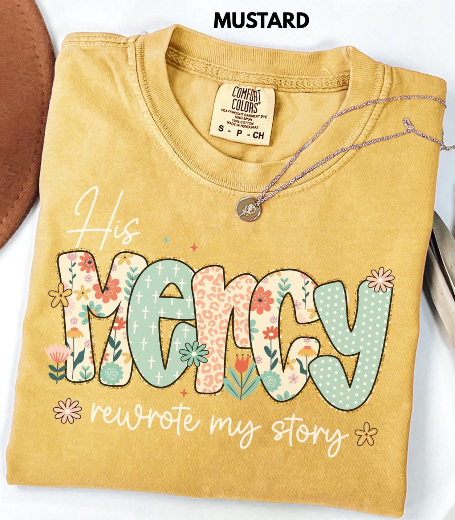 His Mercy Rewrote My Story Comfort Colors Shirt Floral Christian Tee ...
