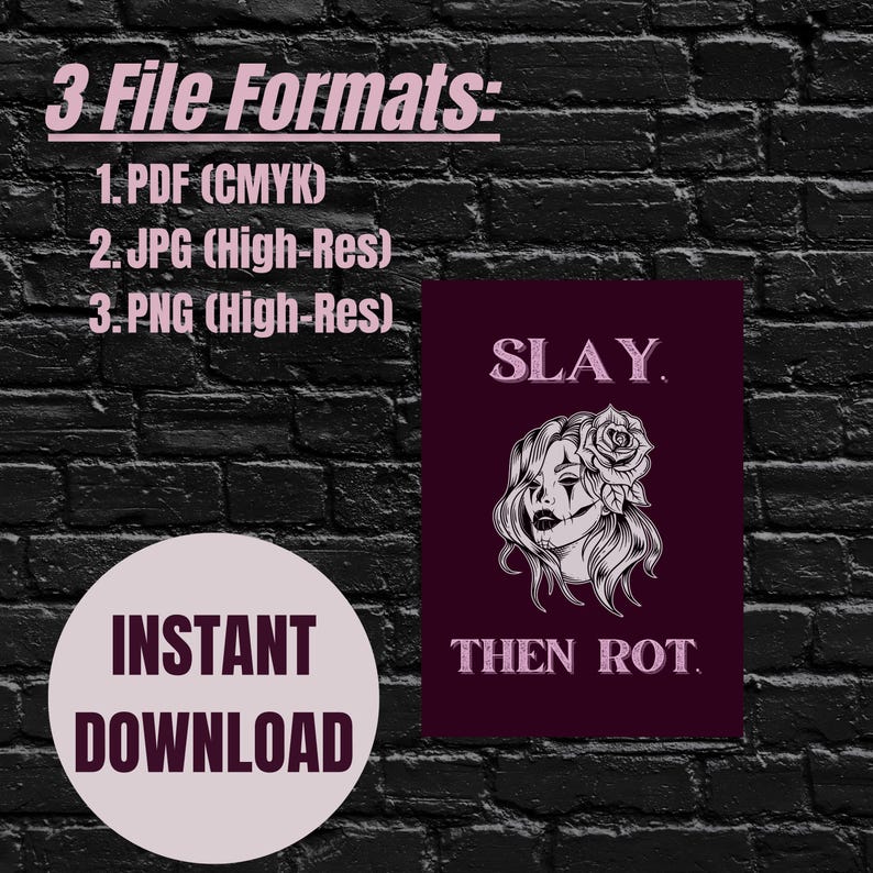 Slay Then Rot Printable Goth Wall Art | Dark Quote Poster | 18x24in JPG ...