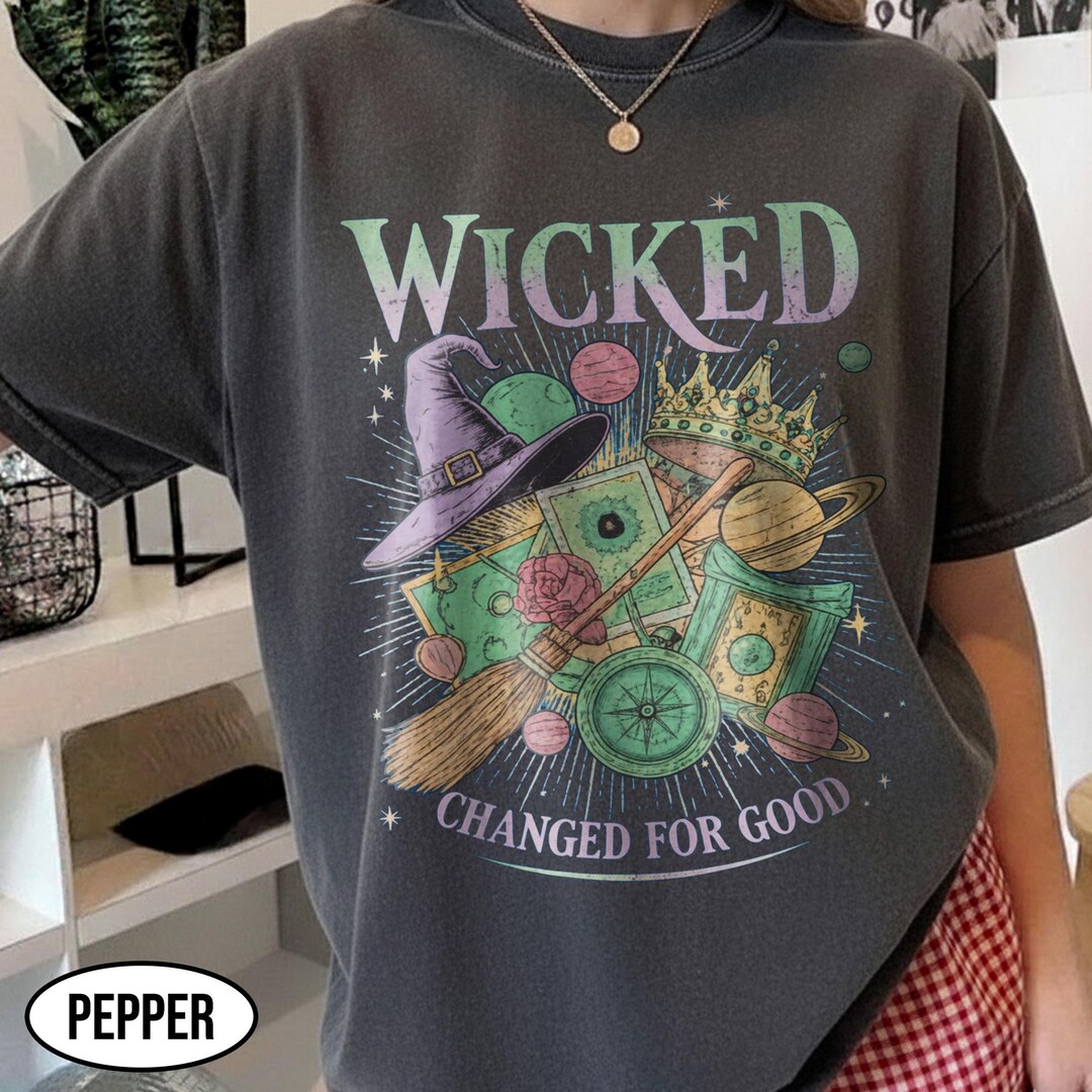 Wicked Changed for Good Bootleg Tee, Vintage Wicked Musical Movie ...