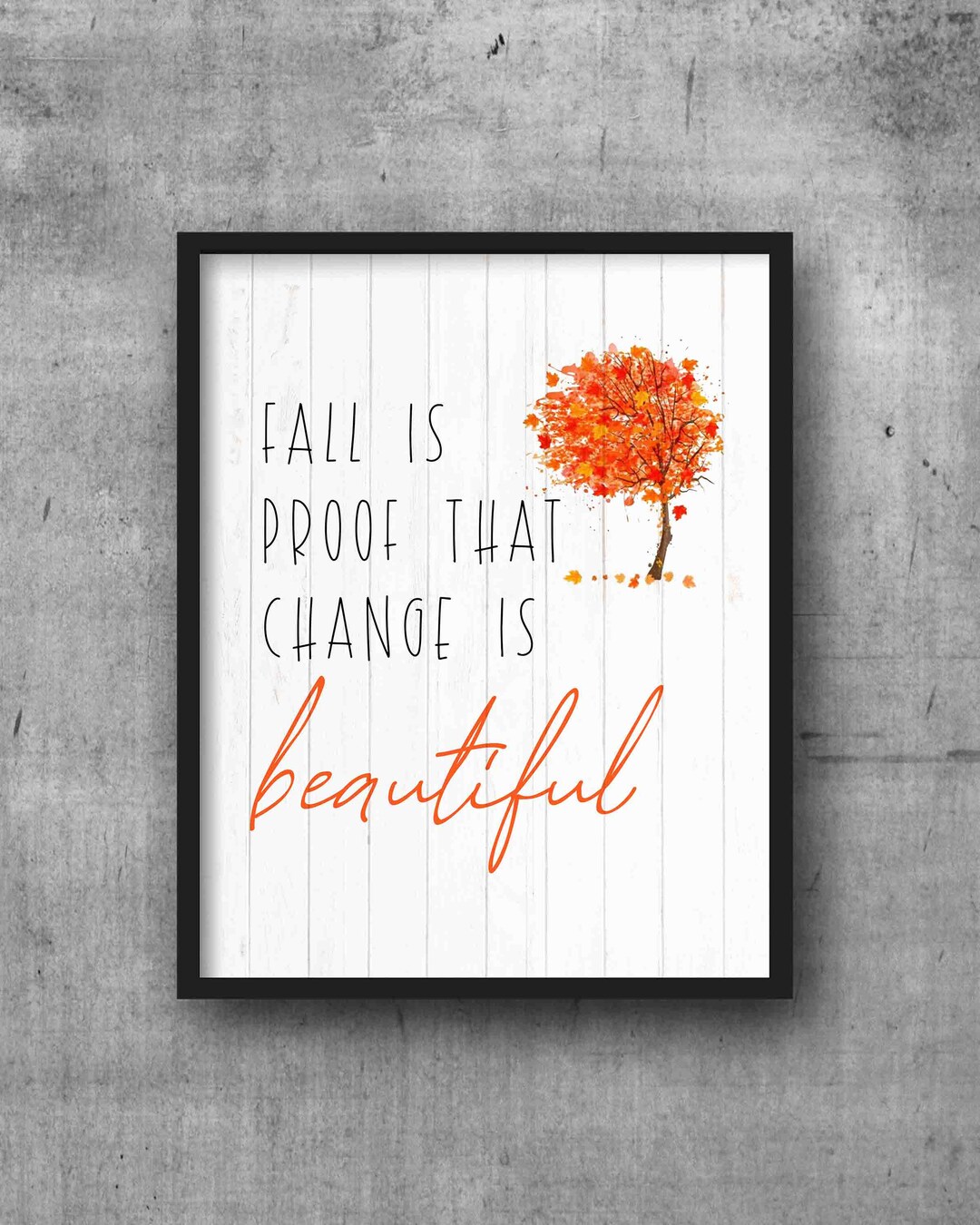 Change is Beautiful Printable Wall Art | Instant Download | Seasonal ...