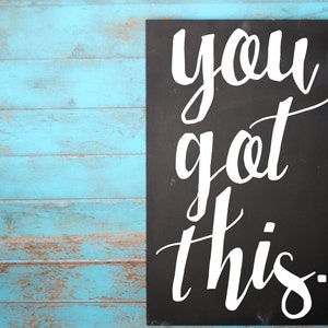 You got this sign home decor motivational sign decoration | Etsy