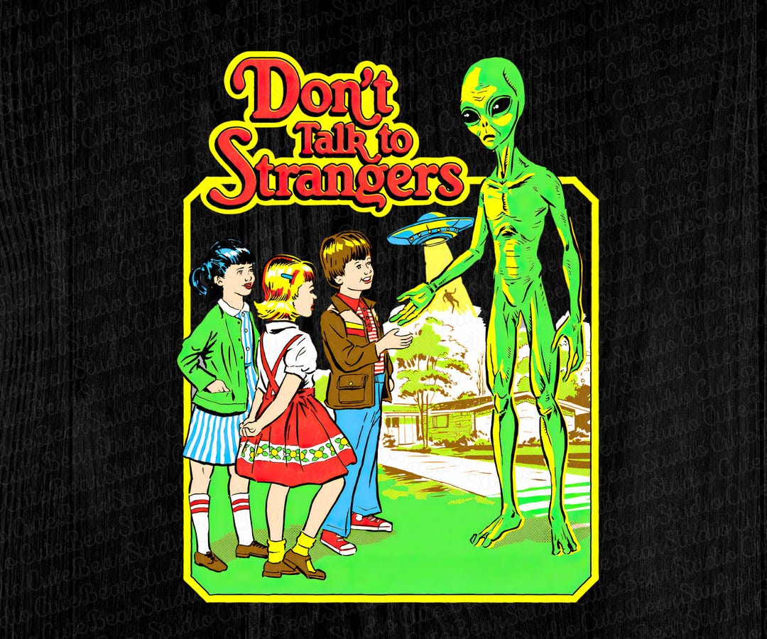 Dont Talk to Strangers Png, Stranger Alien Png Download, 2025 Halloween ...