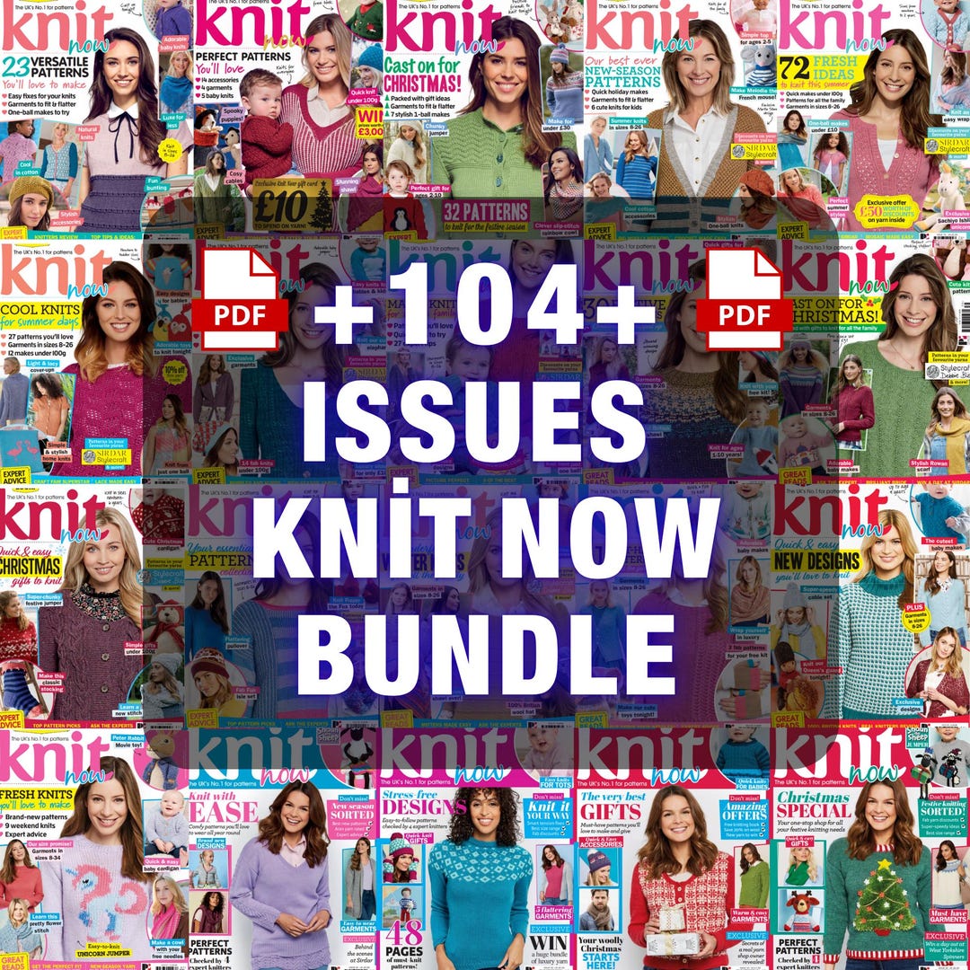 Knit Now PDF Magazine Bundle, 104 Digital Issues, Modern Knitting ...
