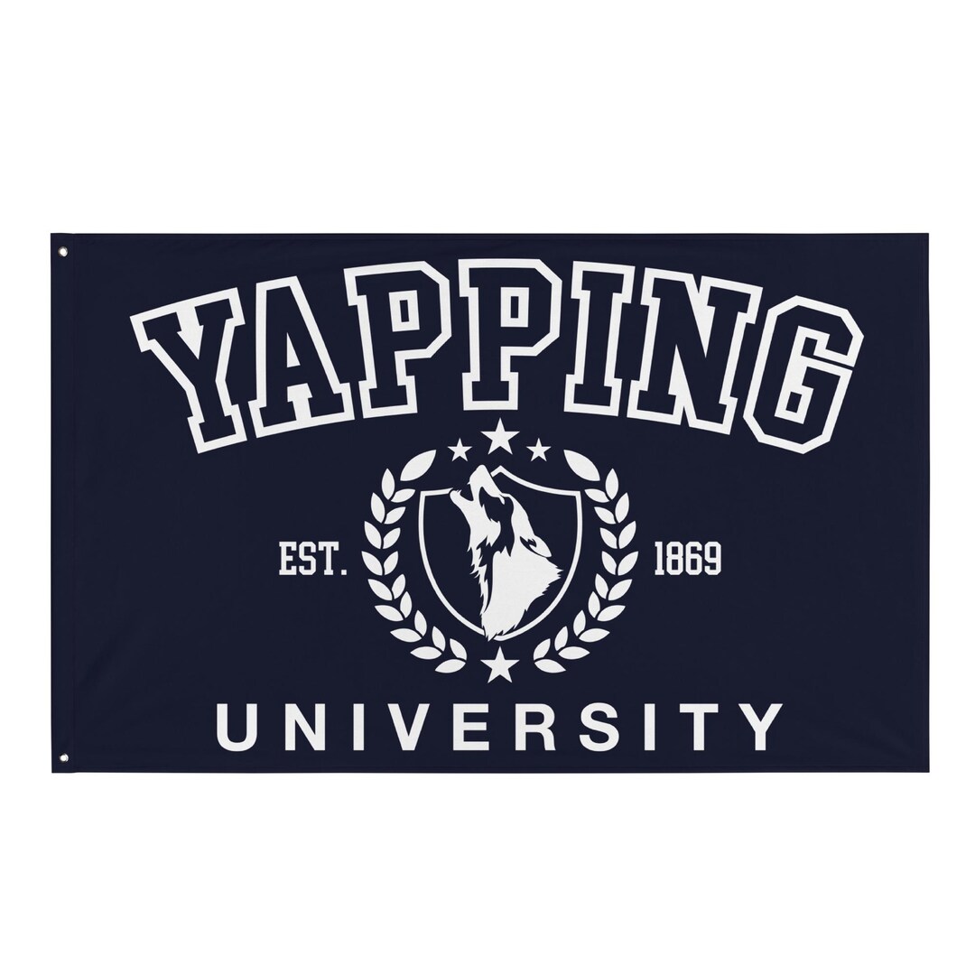 Yapping University Flag | Funny Meme Flag for Festival, Dorm Room ...