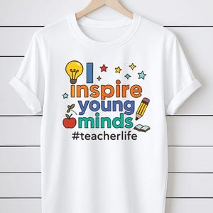 I Inspire Young Minds - Teacher Life - Etsy
