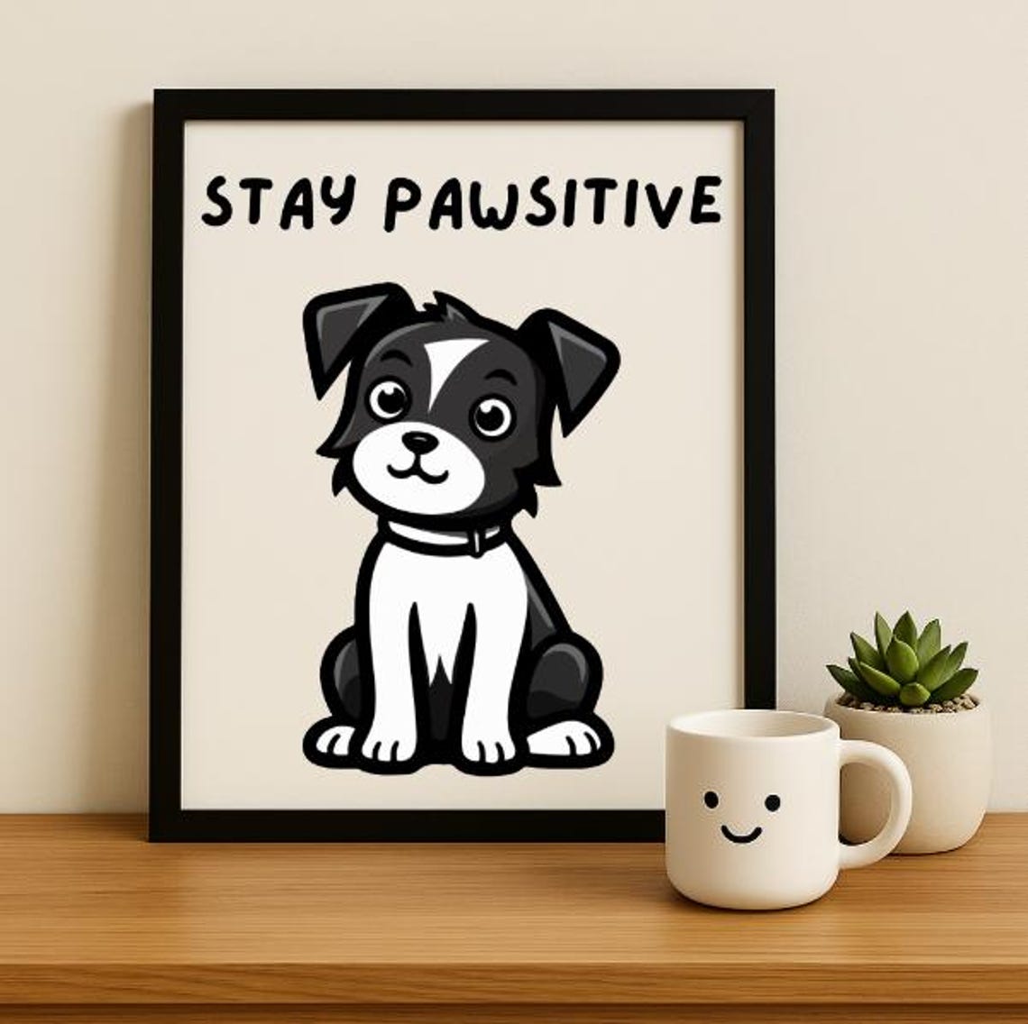 Stay Pawsitive Printable Wall Art – Cute Pet Quote, 8x10 JPG & Desktop ...