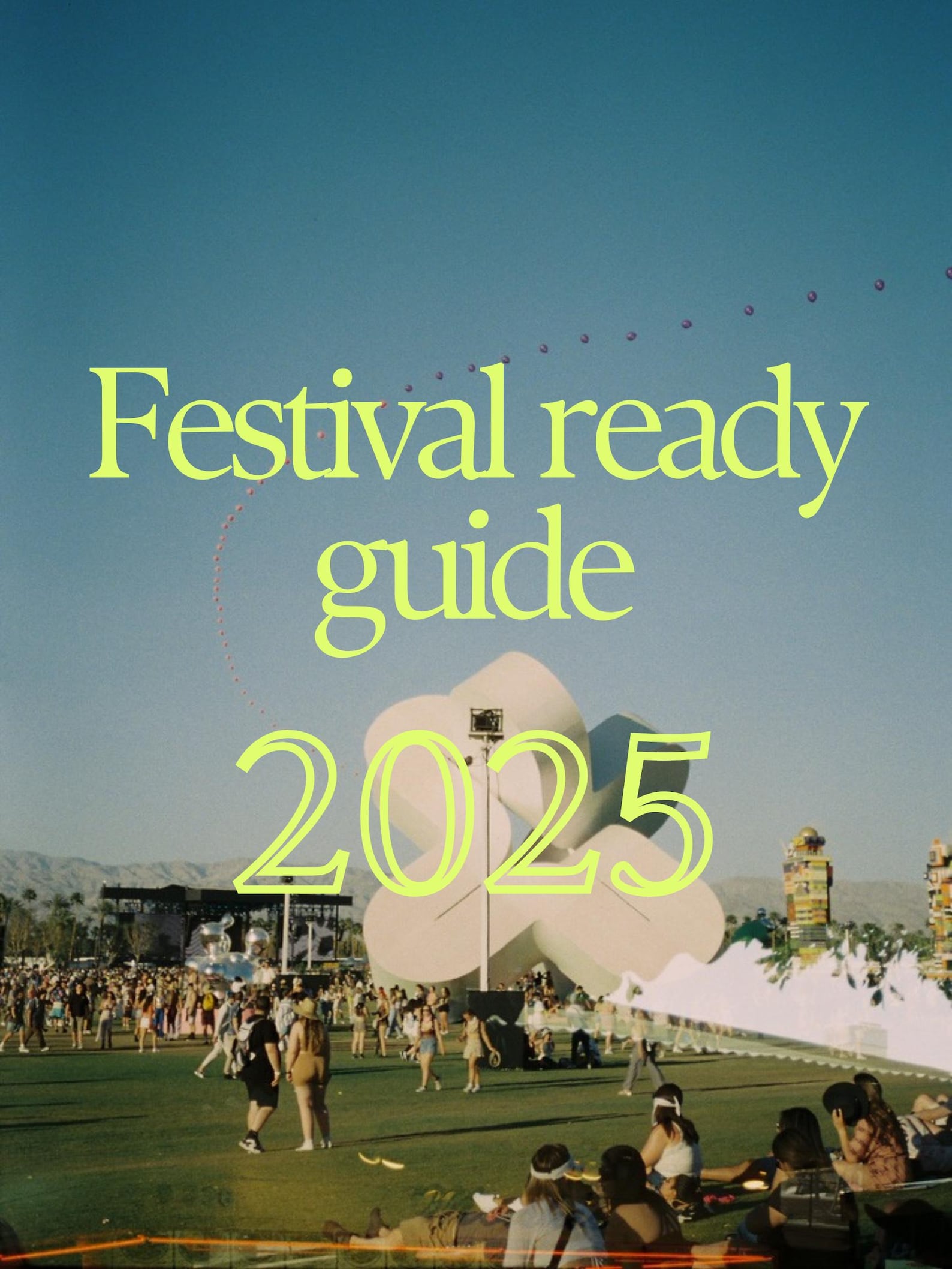 Festival Ready 2025: Includes Editable Itinerary, Packing List, and ...