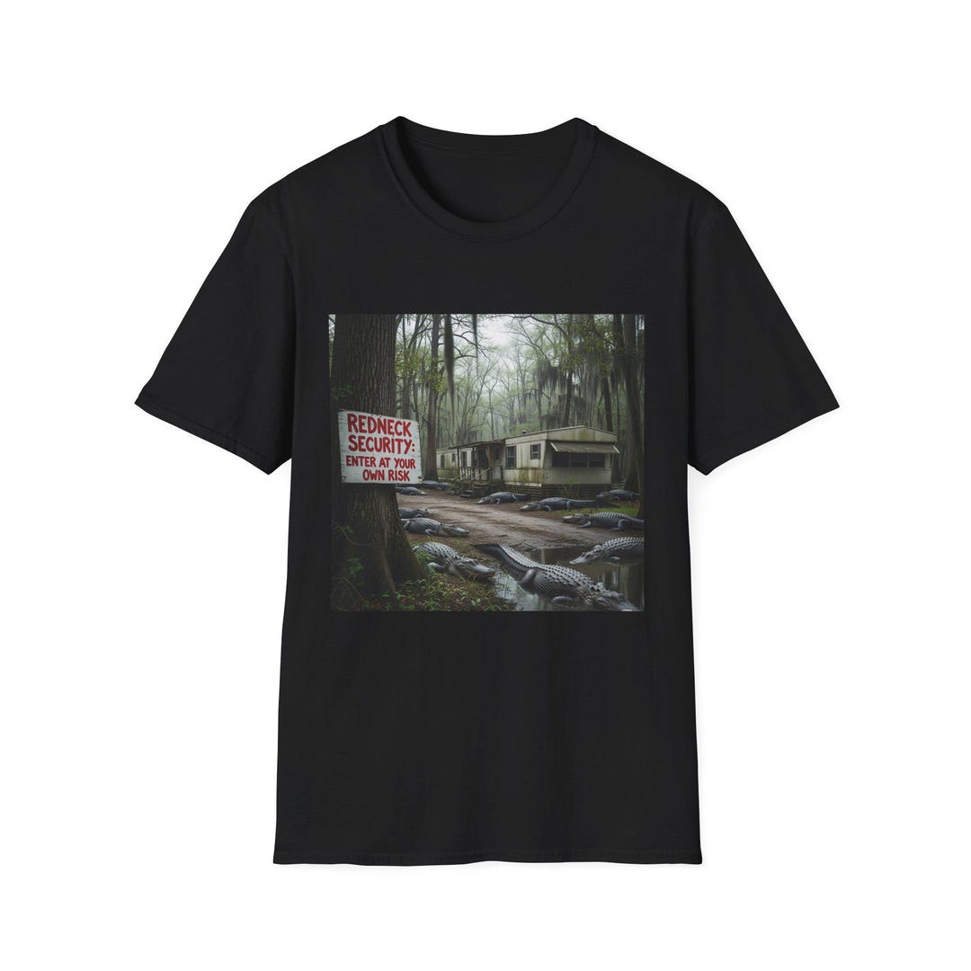 Funny Redneck Security Unisex T-shirt, Country Humor Tee, Southern ...