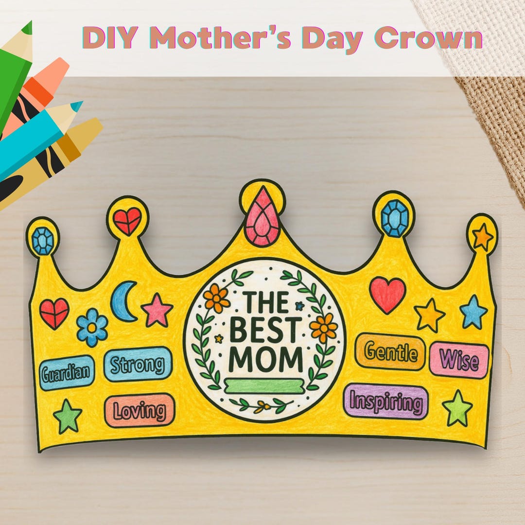 Mother's Day Crown Craft for Kids, Printable DIY Gift for Mom, Mother’s ...