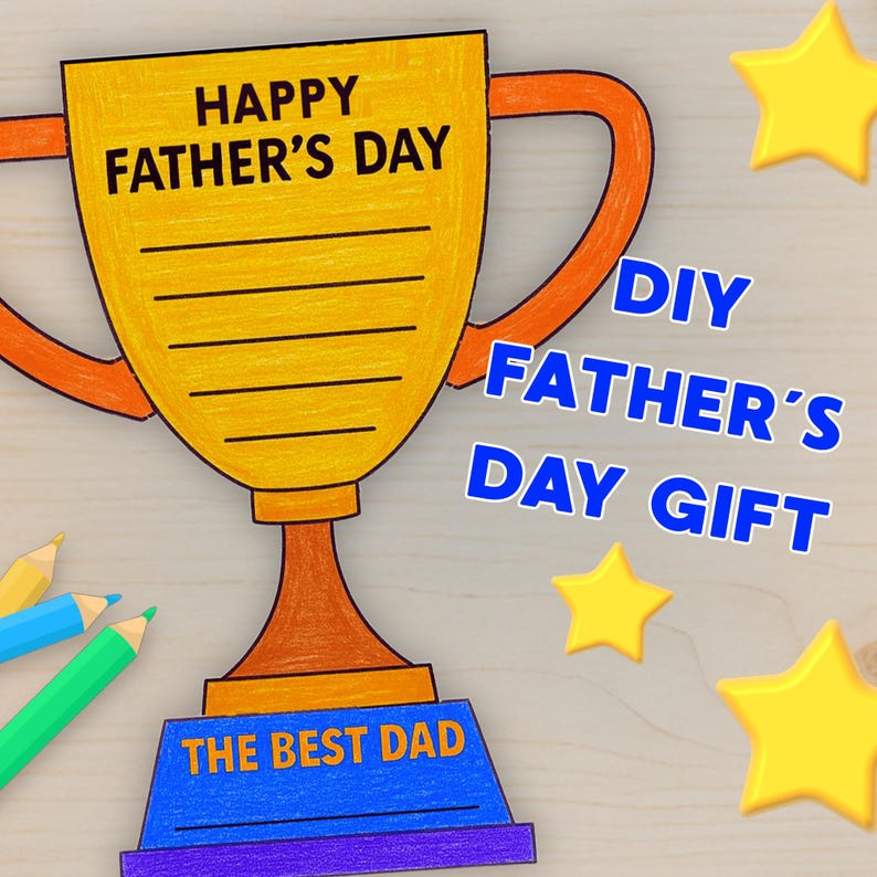 Father’s Day Printable Trophy Craft, DIY Gift for Dad, Kids Craft to ...
