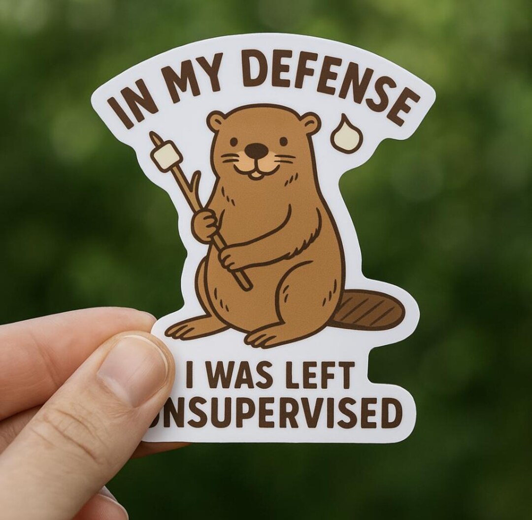 Funny Beaver Sticker: Unsupervised Mischief Vinyl Decal - Etsy