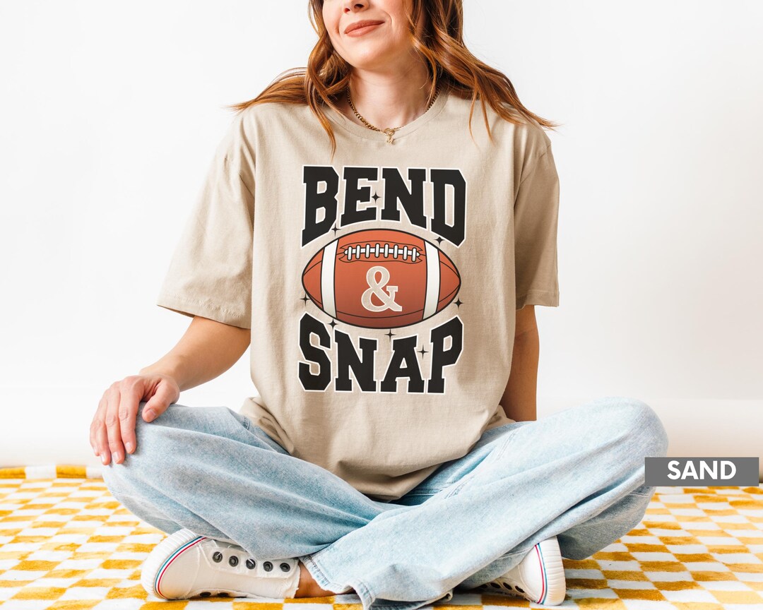 Bend and Snap Womens Football Shirt, Football Game Day Shirt, Funny ...