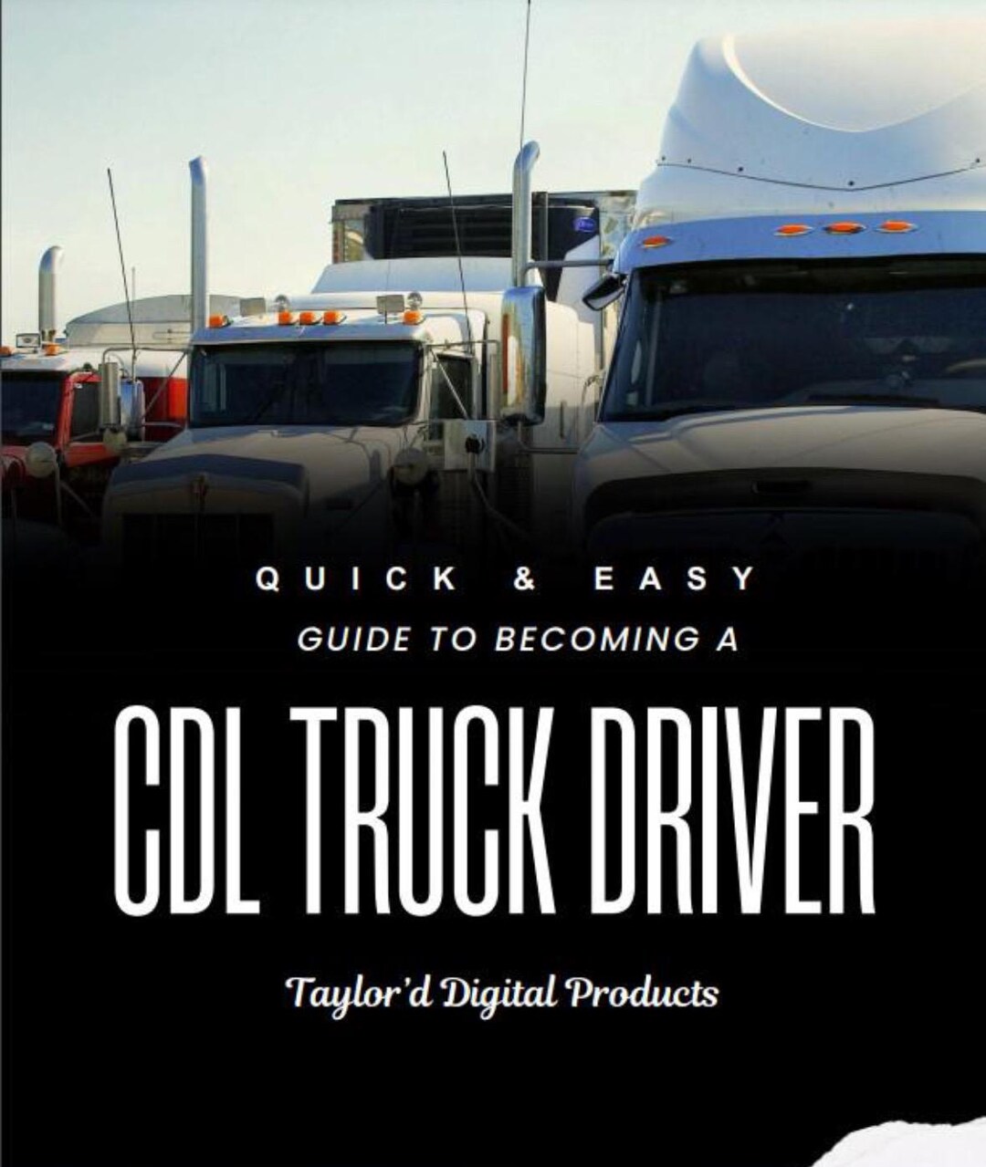 Quick & Easy Guide to Becoming a CDL Truck Driver – Instant Download - Etsy