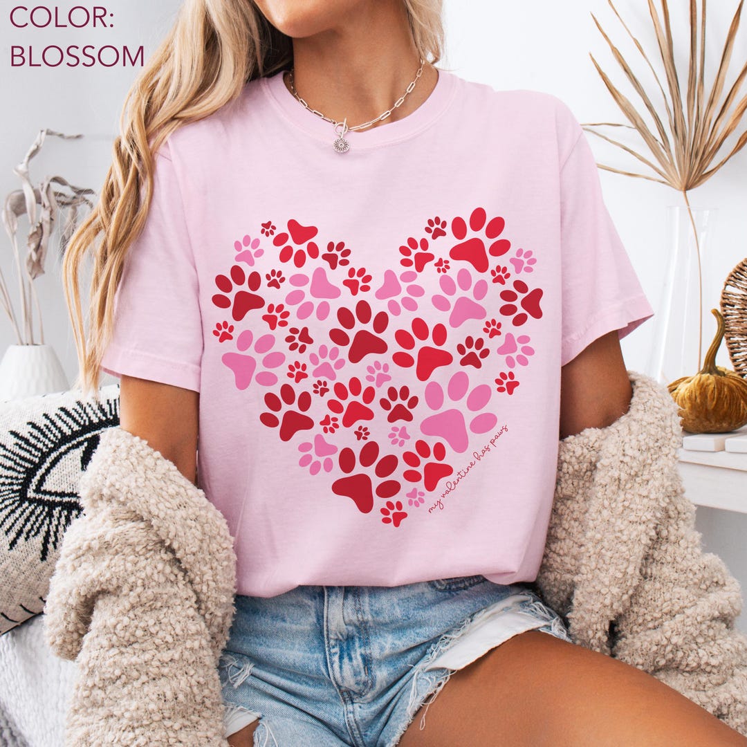 Paw Print Valentine Shirt Comfort Colors, My Valentine Has Paws Tee ...