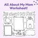 All About My Mom Printable, Mother's Day Craft, Mothers Day Coloring ...