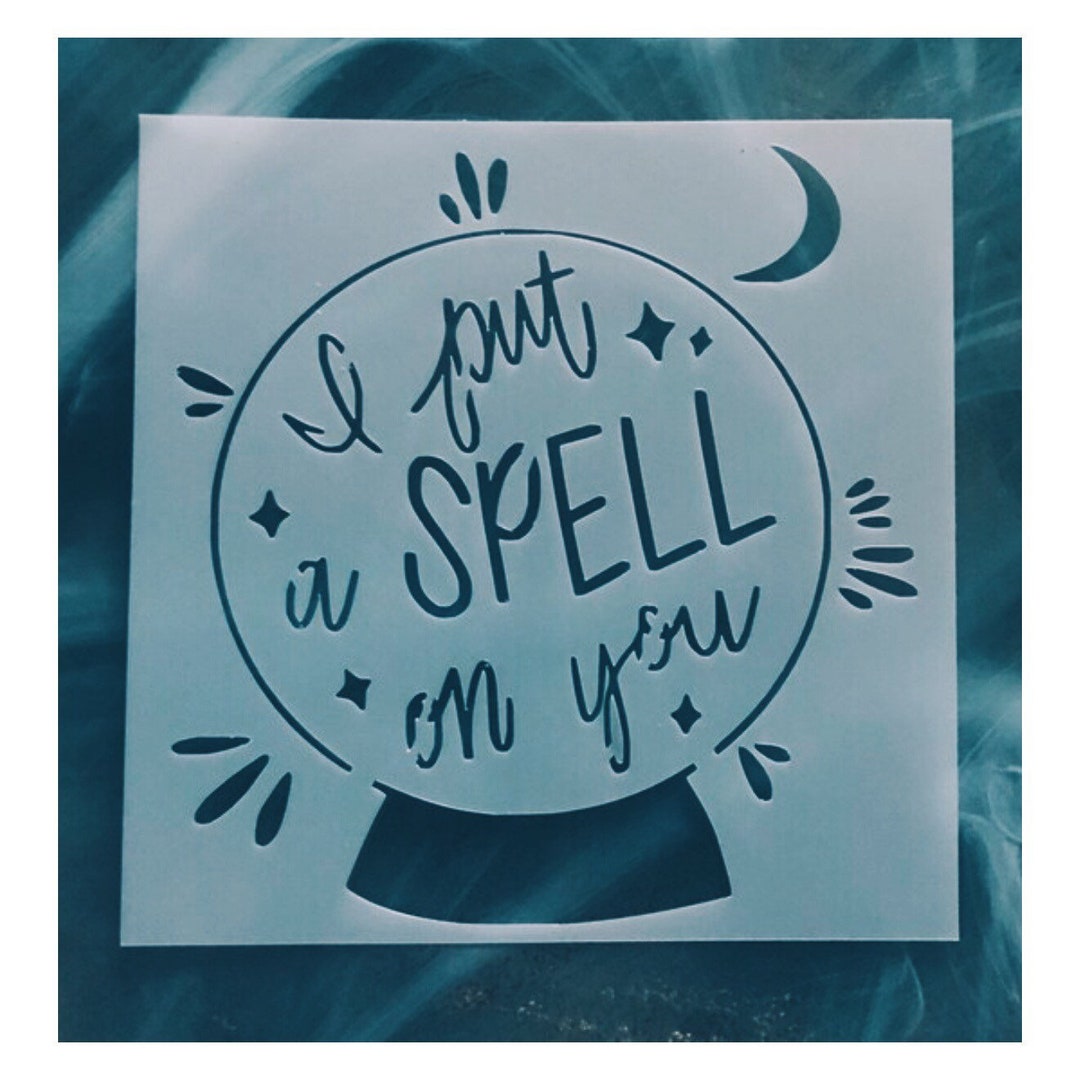 Halloween Stencil, Reusable I Put A Spell on You Stencil, Crystal Ball ...