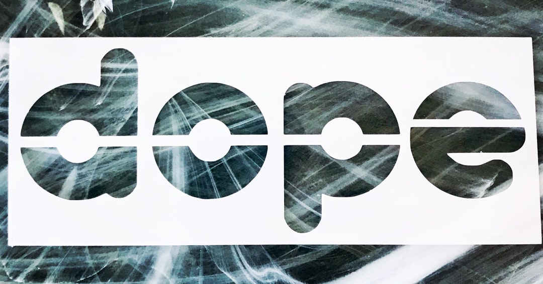 Dope Stencil, Reusable Word Art Stencil, Graffiti Stencil, Large Dope ...