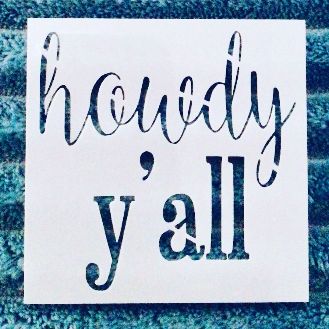 Reusable Howdy Y'all Stencil: Home Decor DIY - Etsy