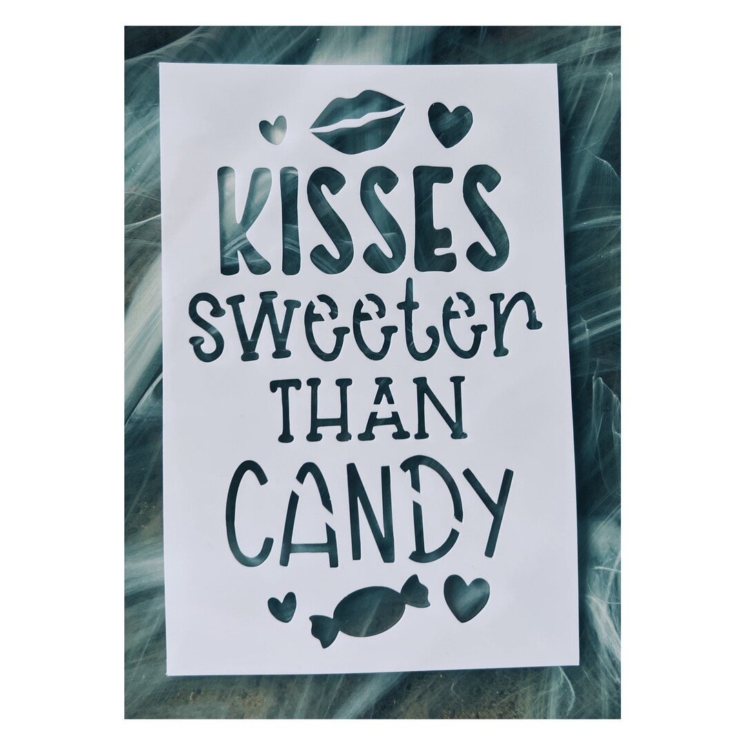 Reusable Valentine's Day Stencil: Kisses Sweeter Than Candy - Etsy