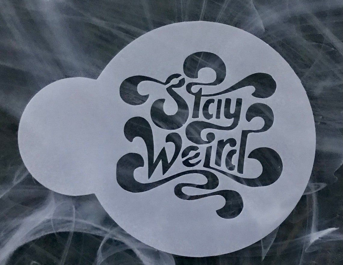 Stencil Word Art Stencil Stay Weird Cookie Stencil Reusable - Etsy