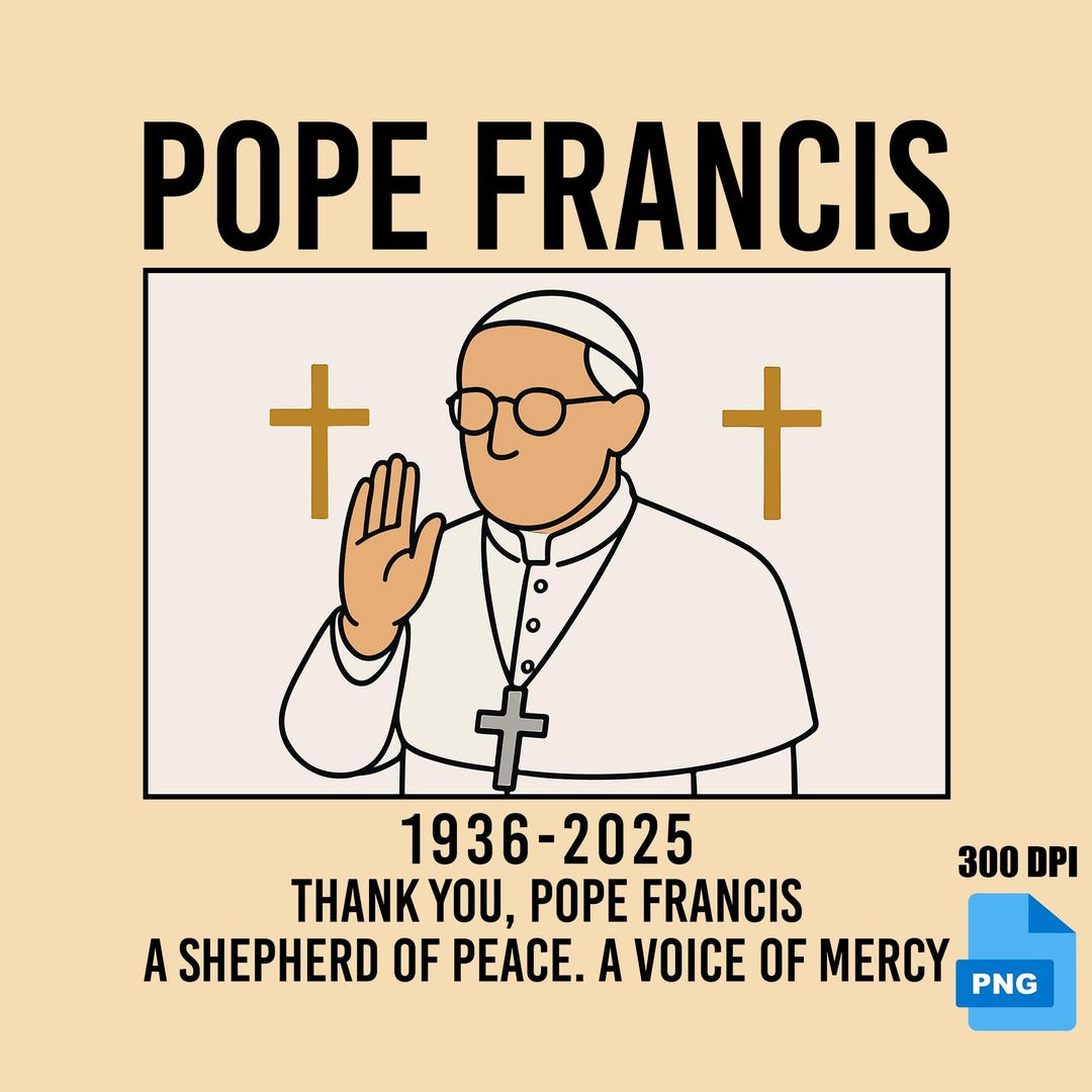 Pope Francis PNG - Catholic PNG, Inspirational Faith Apparel, Religious ...