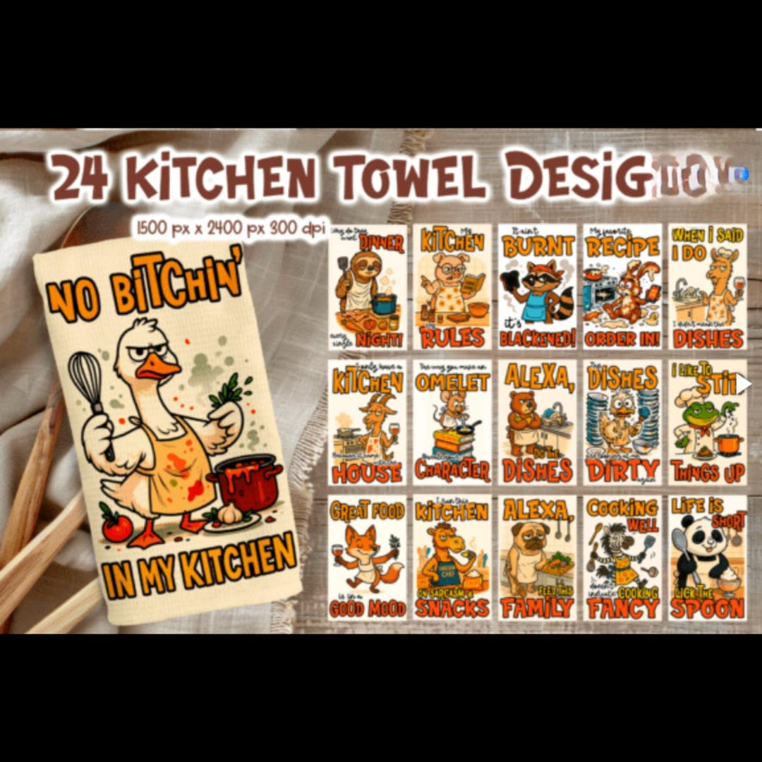Funny Kitchen Towel Sayings: Sublimation PNG Design Bundle (digital ...