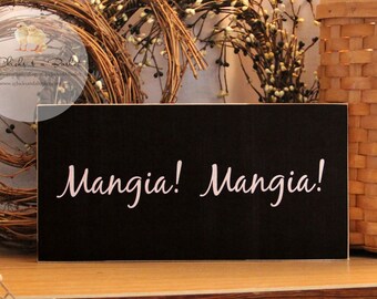 Mangia Wood Sign - Etsy
