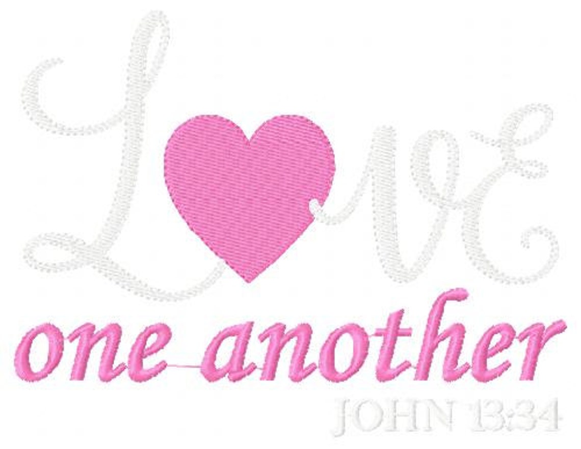 Embroidery Design Love One Another Heart Valentine 5x7 | Etsy