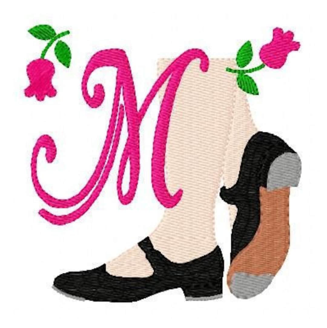 Tap Shoes // Dance // Machine Embroidery Monogram Set, Machine ...